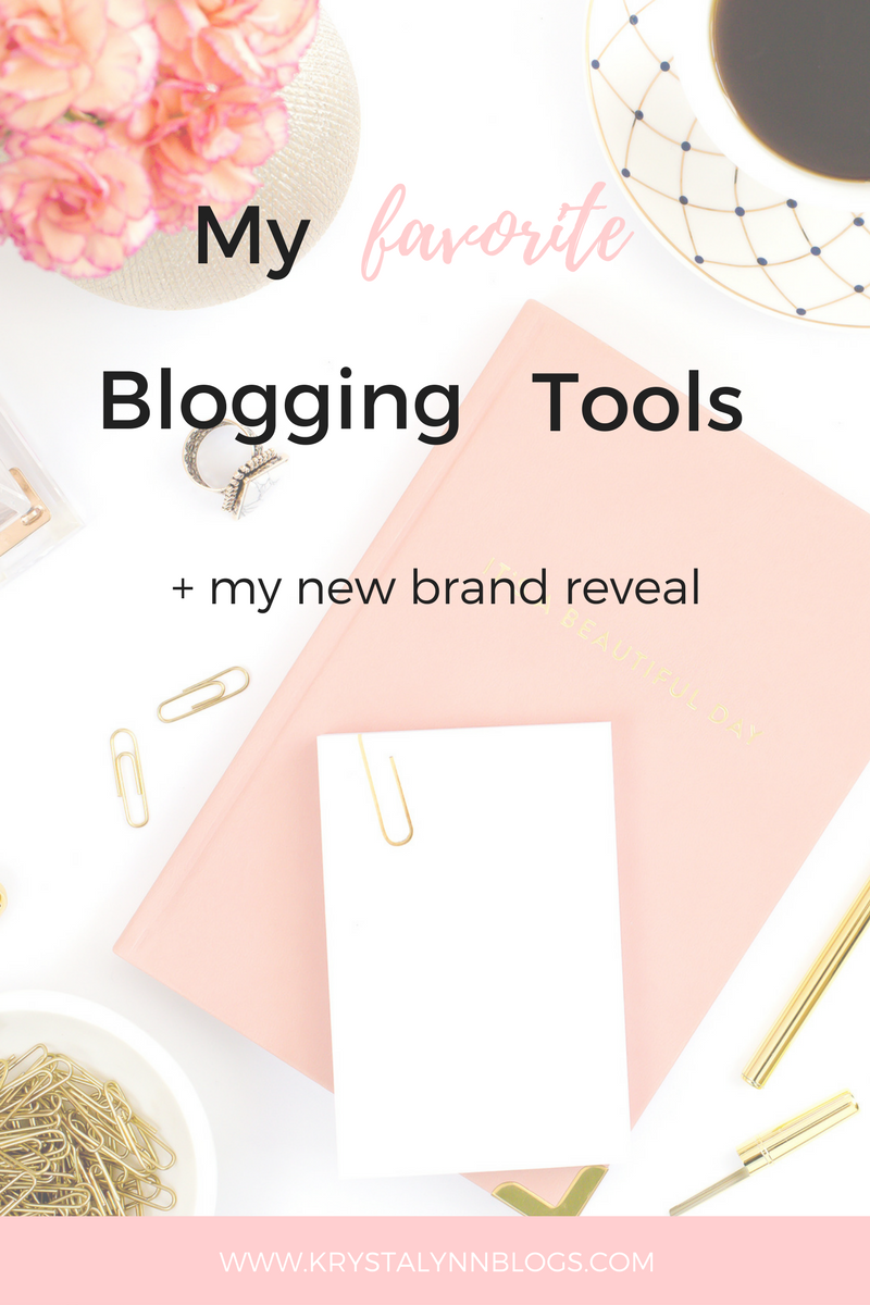 My Favorite Blogging Tools + My New Brand Reveal