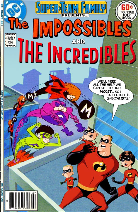 Super-Team Family: The Lost Issues!: The Impossibles and The Incredibles