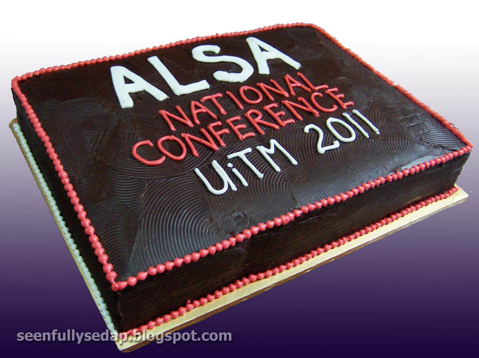 Seenfully Sedap: ALSA Conference 2011 Cake