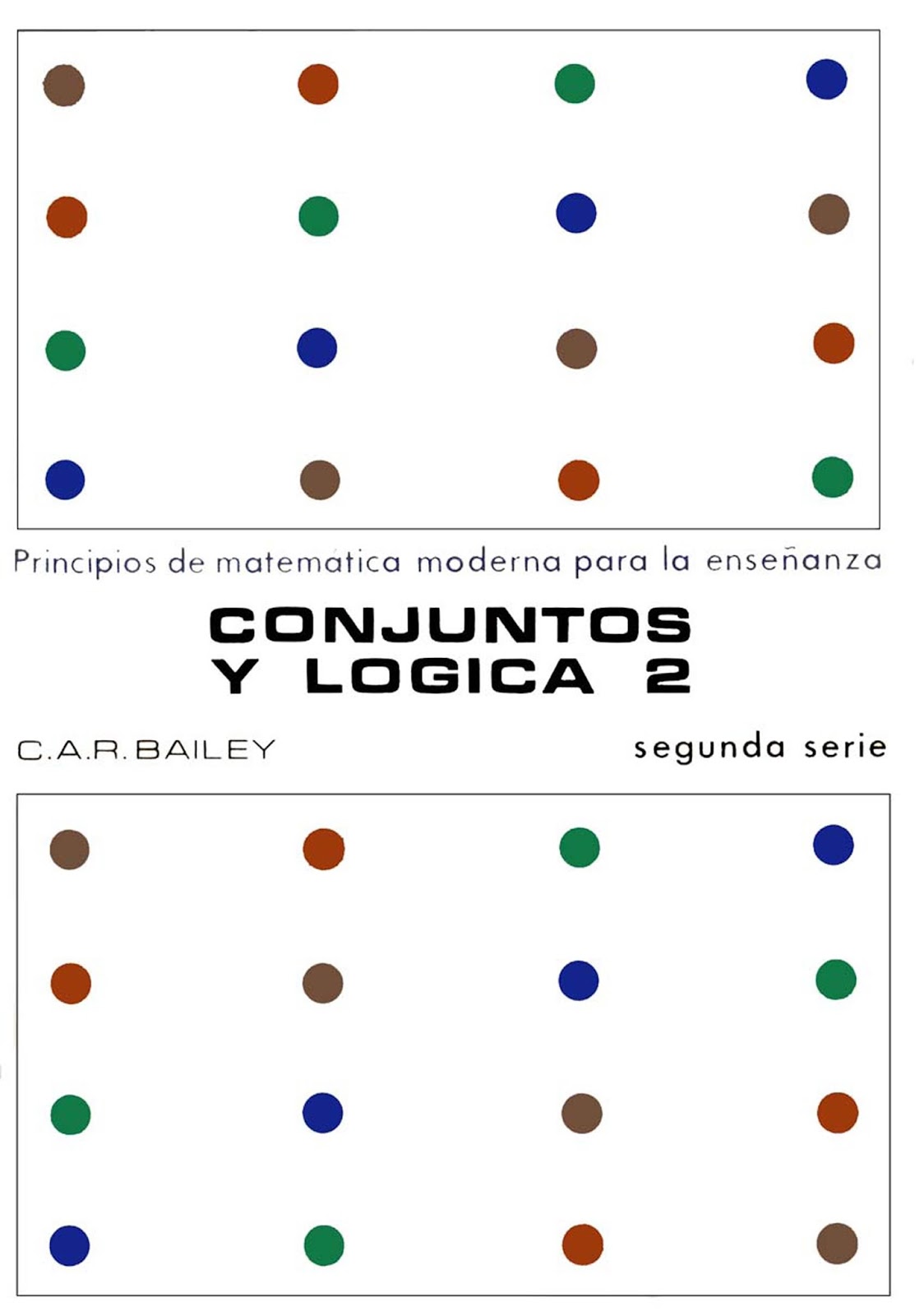 Conjuntos y Lógica 2 – C. A. R. Bailey | FreeLibros