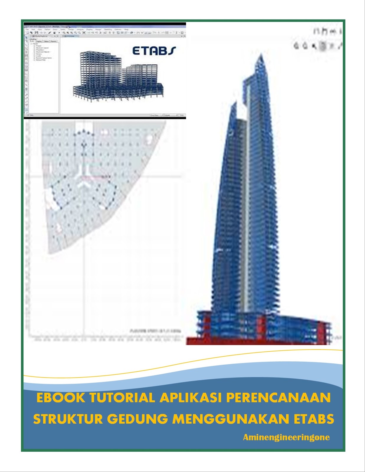 Adminengineer: Ebook Tutorial Aplikasi Perencanaan Struktur Gedung Menggunakan Etabs