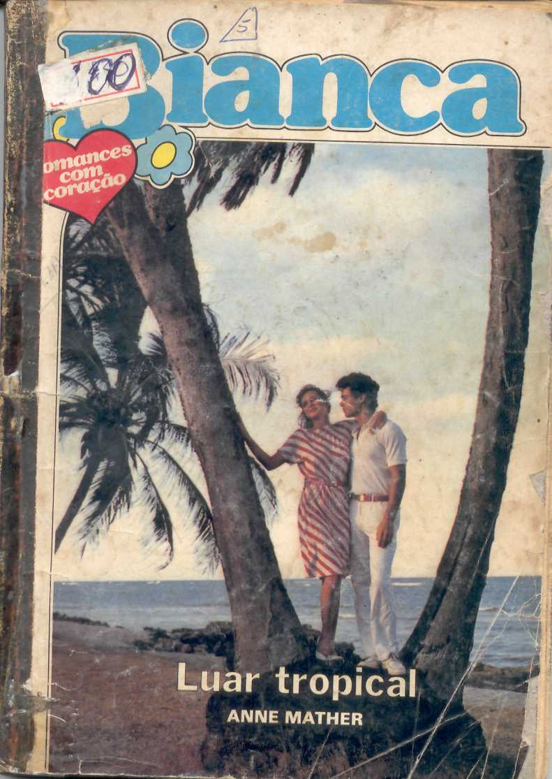 My Romance: Luar Tropical - Anne Mather