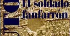 RESUMEN EL SOLDADO FANFARRON - Plauto