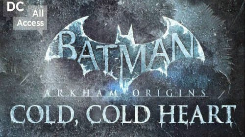 Batman: Arkham Origins - Cold, Cold Heart (2014) | RisenFallRec