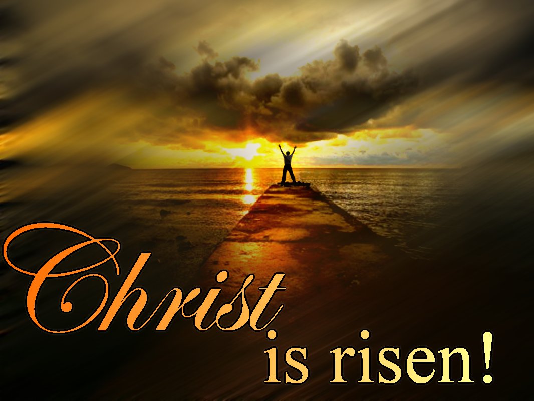Journeys and Devotions: Christ Is Risen
