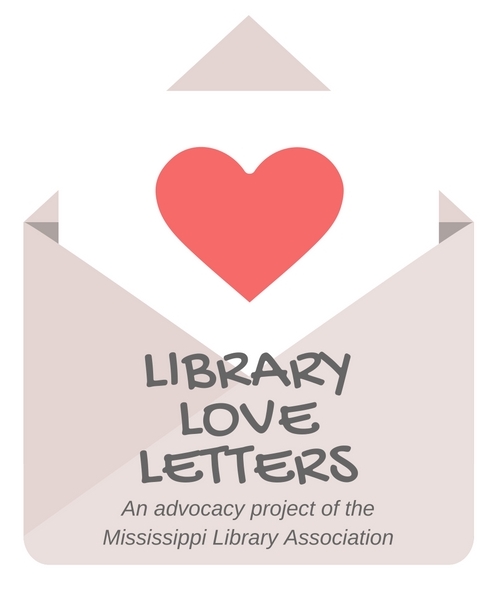 Mississippi Library Commission Blog: Library Love Letters