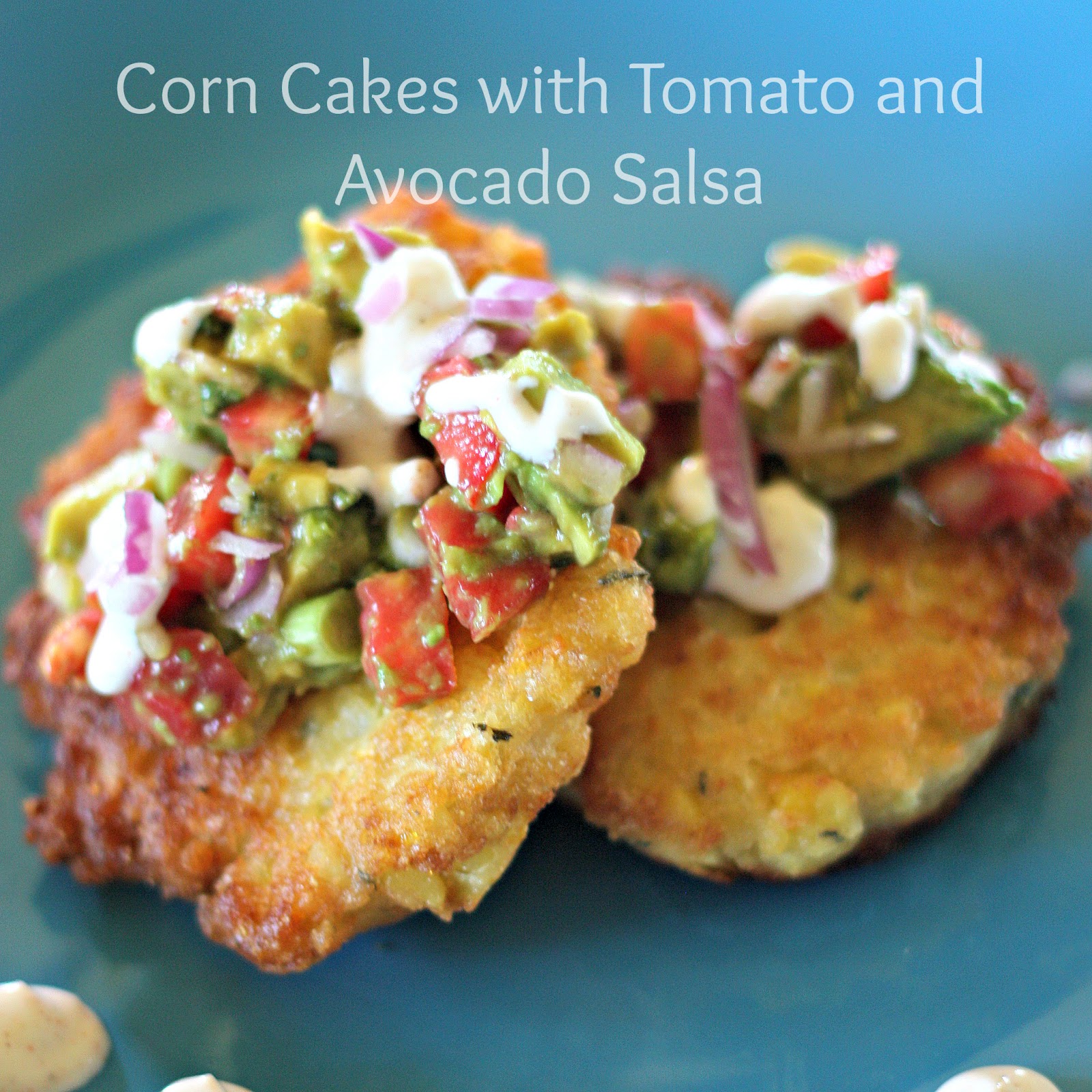 Clawson Live: Corn Cakes with Tomato and Avocado Salsa