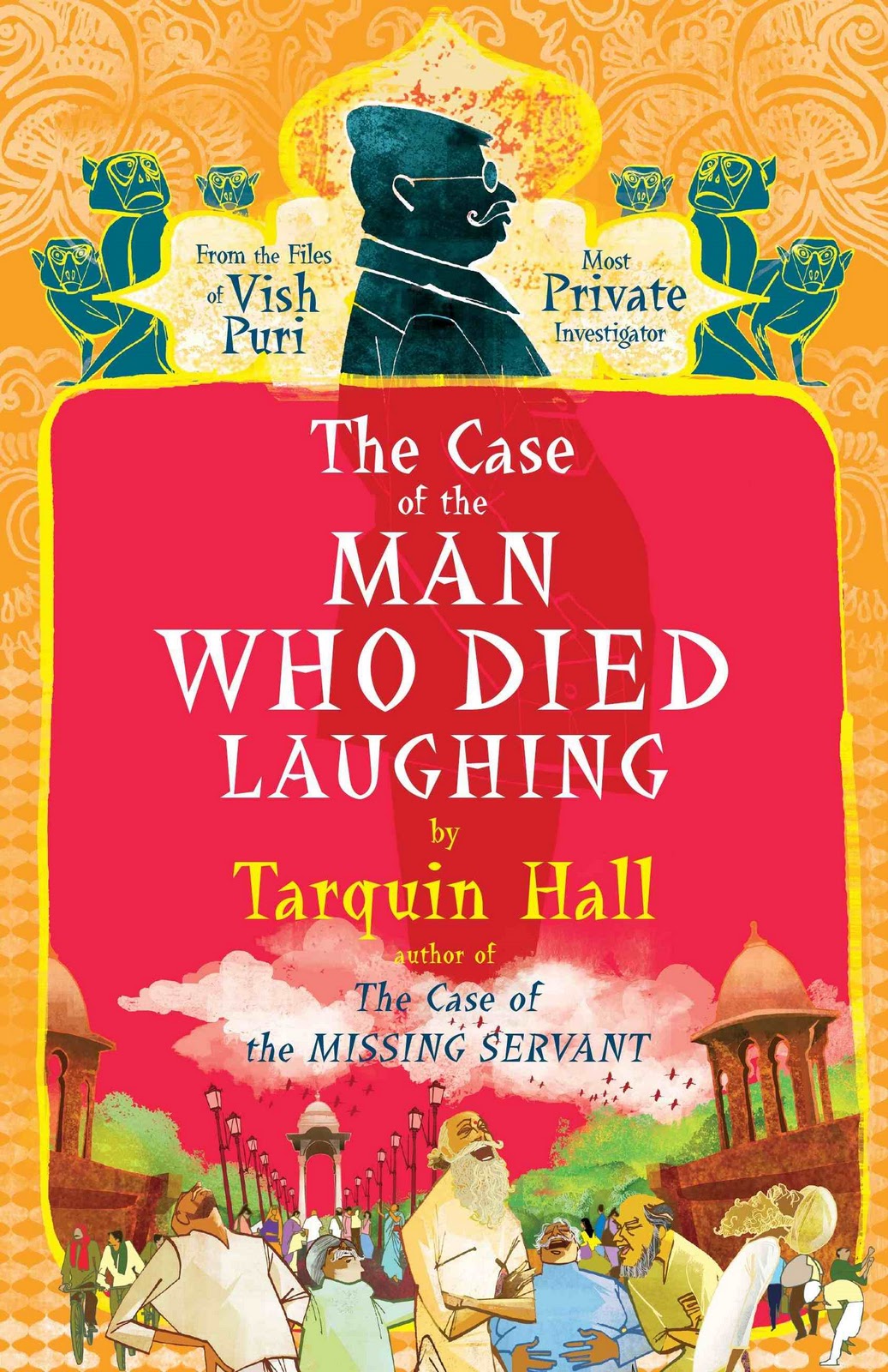 Lost in Books: The Case of the Man Who Died Laughing by Tarquin Hall