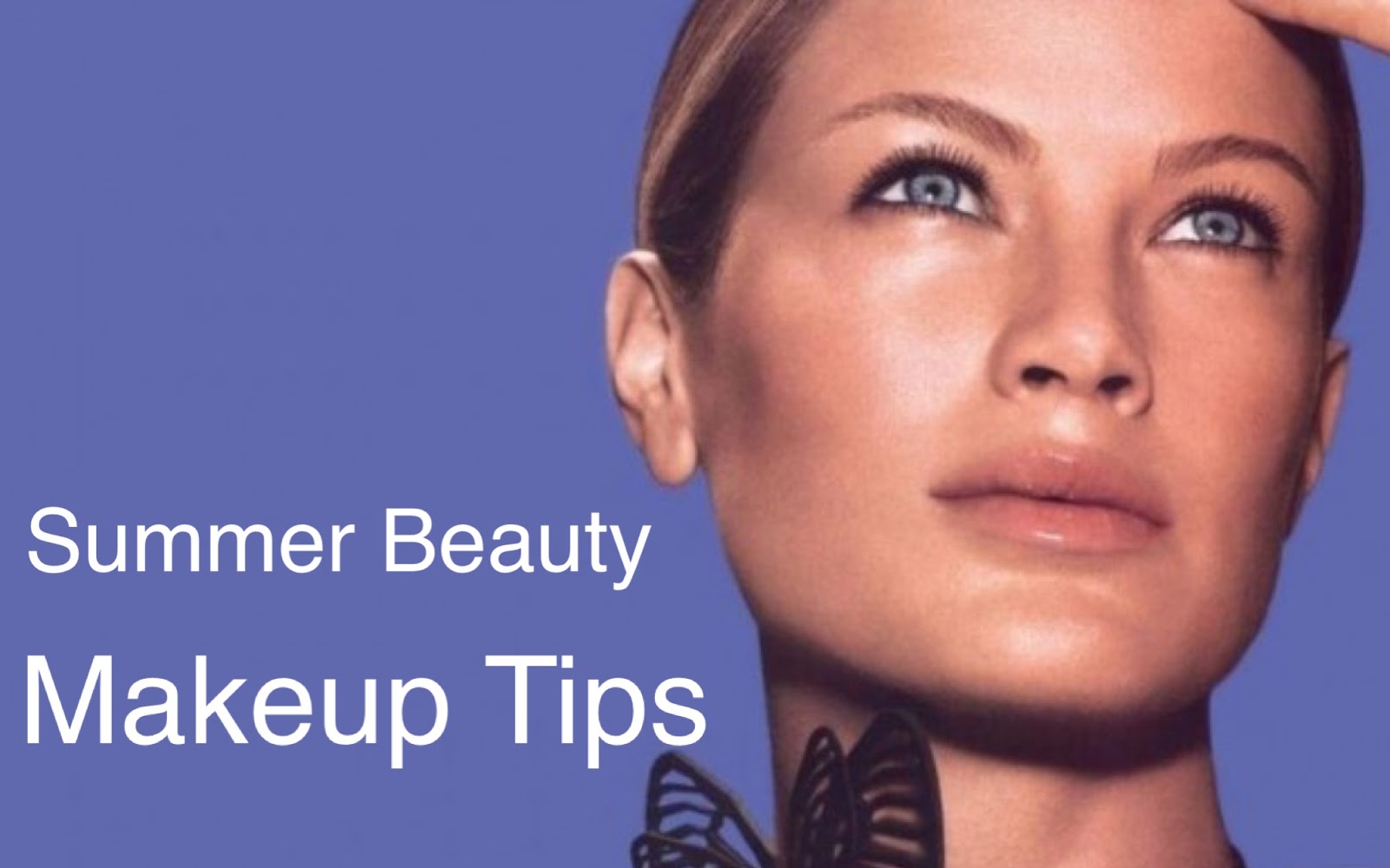 How To Do Perfect Makeup For Summer ~ Beauty Tip Of The Week #17 ...