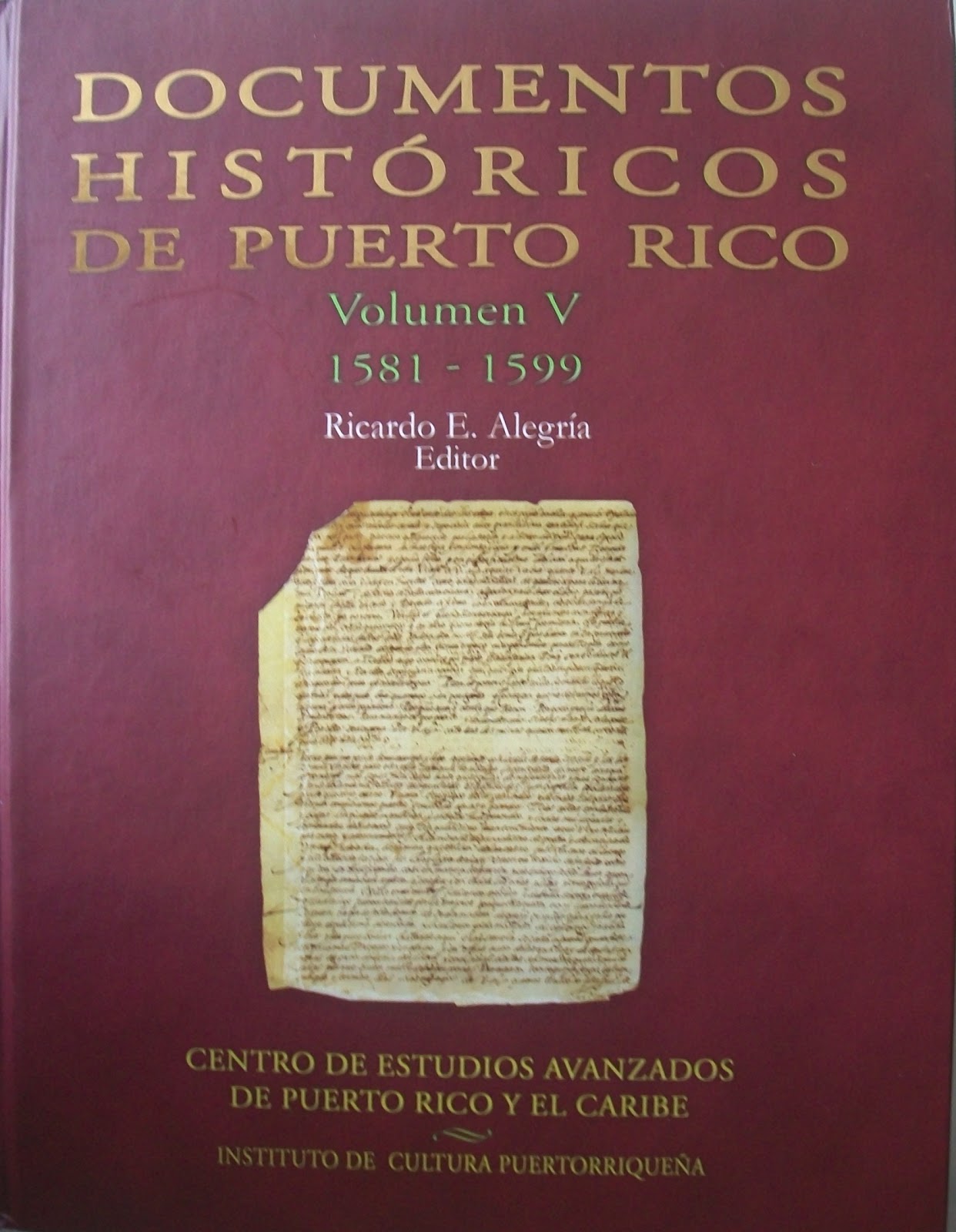 JOSÉ ISRAEL NEGRÓN CRUZ: Documentos Históricos de Puerto Rico, Volumen ...