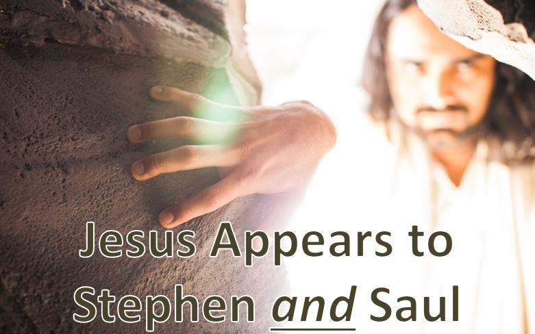 Pastor Chris' Blog: Jesus Appears to Stephen and Saul