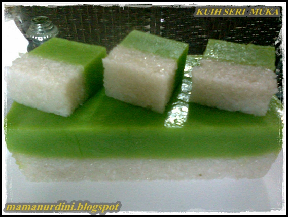 Santapan MamaNurdini: KUIH SERI MUKA PANDAN