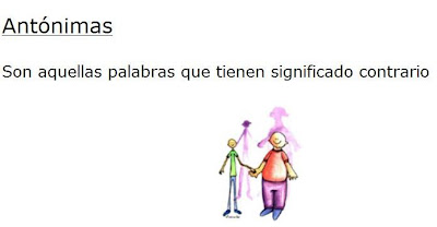 C.E.I.P. Sancho II. 1º y 2º: UNIDAD 7: PALABRAS QUE SIGNIFICAN LO CONTRARIO