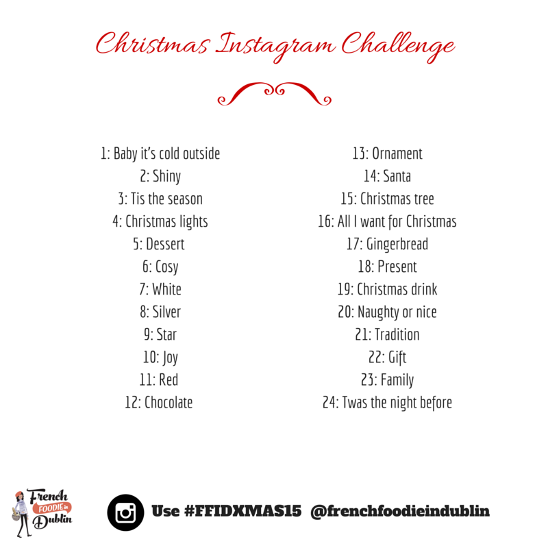 Christmas Instagram Challenge | French Foodie in Dublin - Food Blog ...