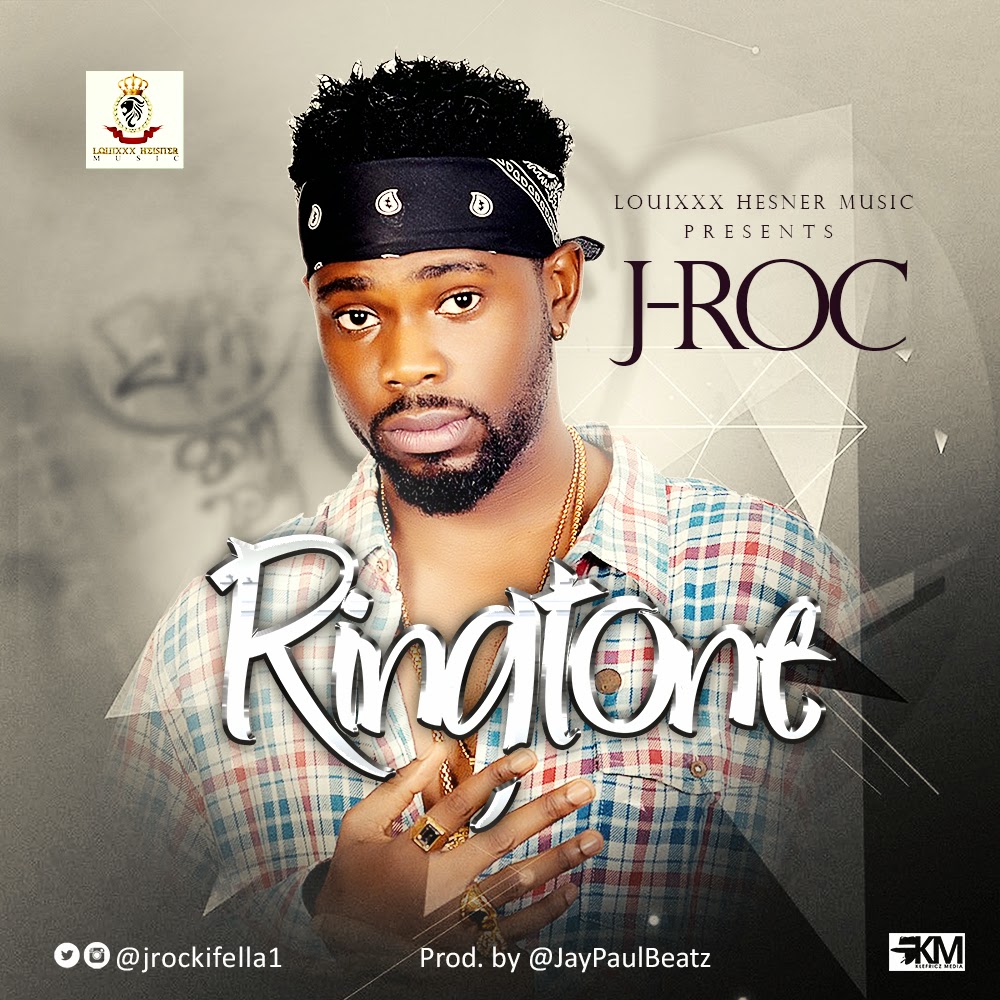 FACTORY78: MUSIC: J Roc - RingTone (Prod By @JayPaulBeatz)