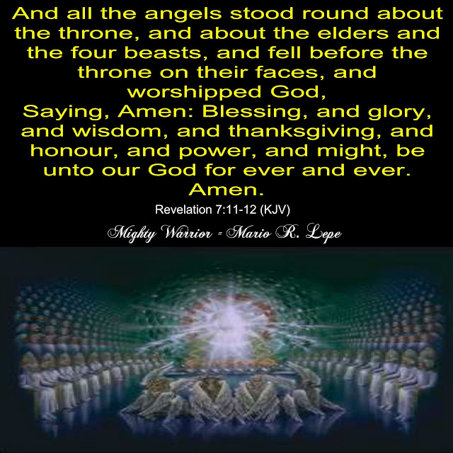 †MIGHTY WARRIOR BLOG † : Revelation 7:11-12 Worshiping God