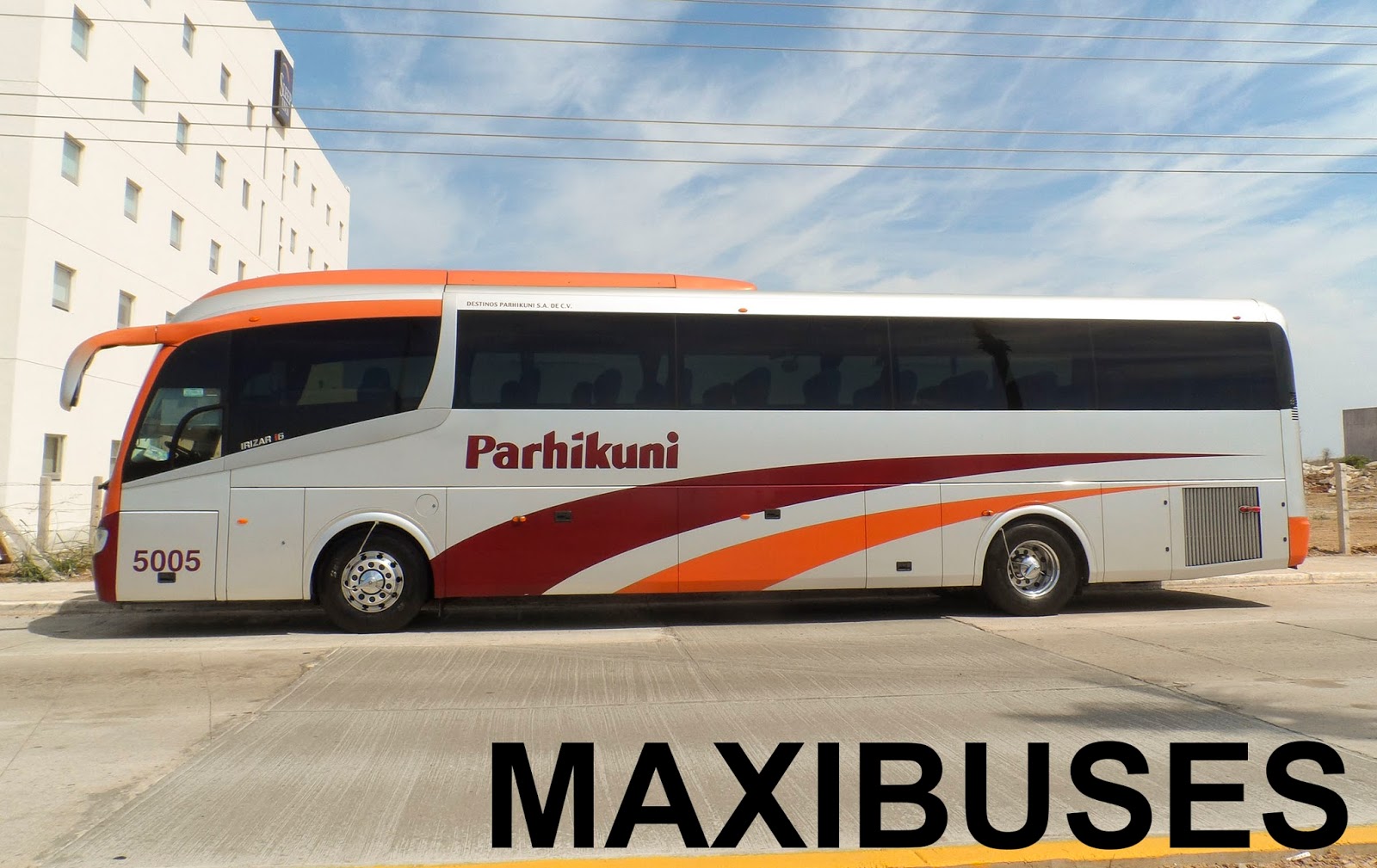 MAXIBUSES: DESTINOS PARHIKUNI, DIVISIÓN TURÍSTICA (TURISMO)