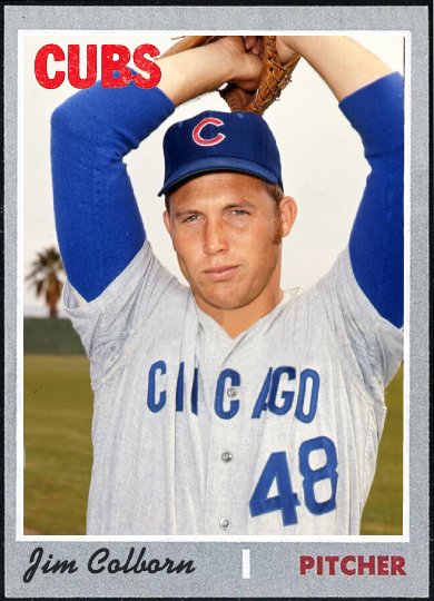 WHEN TOPPS HAD (BASE)BALLS!: NOT REALLY MISSING IN ACTION- 1970 JIM COLBORN