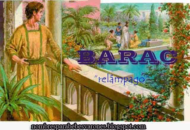 SIGNIFICADO DEL NOMBRE BARAC - NOMBRES BÍBLICOS : NOMBRES PARA BEBES ...