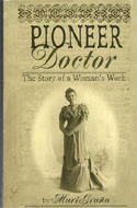 Pioneer Life: Pioneer Women in Medicine