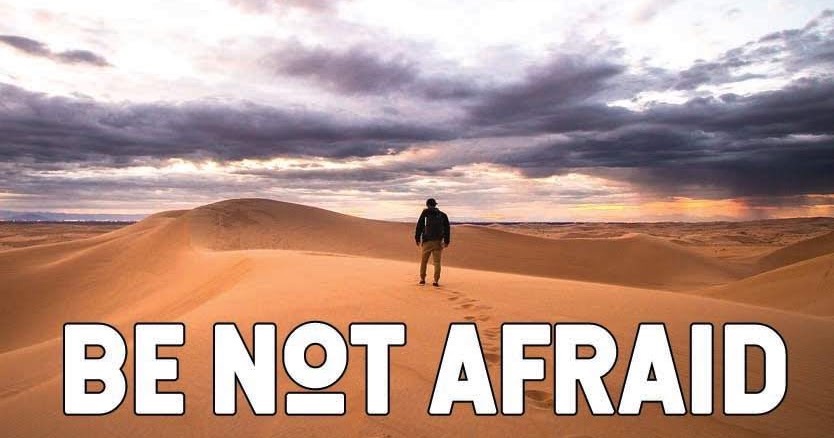 Be Not Afraid (Come Follow Me) - Dufford | GodSongs.net