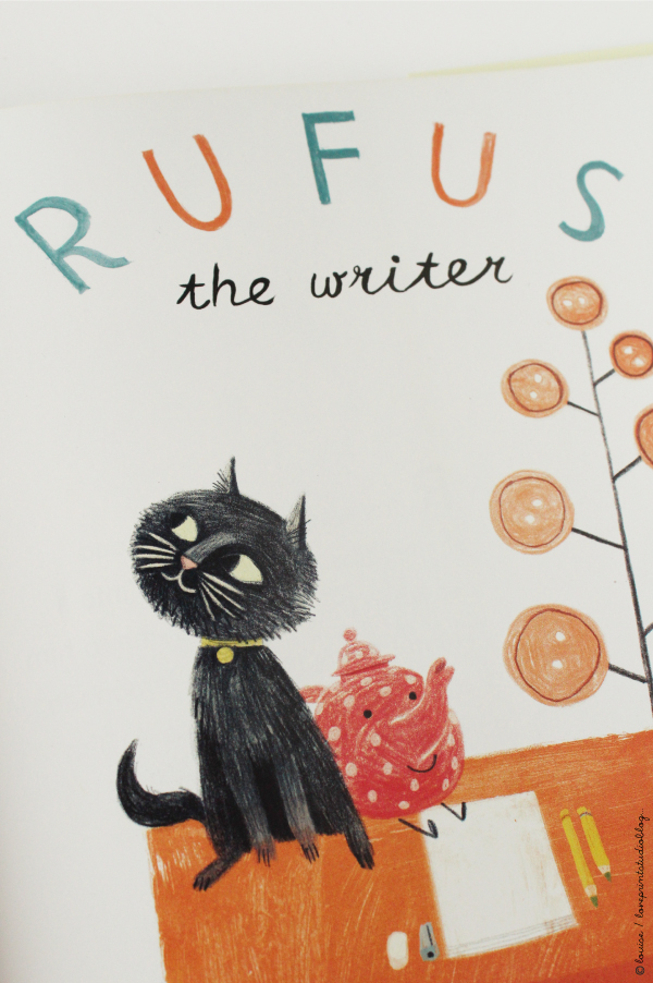 On my bookshelf...Rufus the Writer | love print studio blog