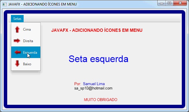 Samuel Lima - Programador C/C++/Java: JavaFX - adicionando ícones em itens de menu