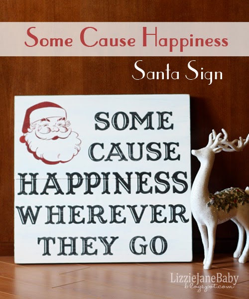 (20 crafty days of christmas) some cause happiness santa sign - See ...