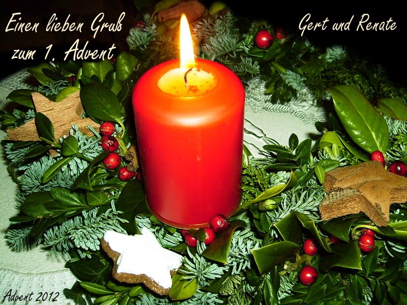 Willkommen in Renates Eckchen: 1. ADVENT - und schon wieder ein Jahr ...