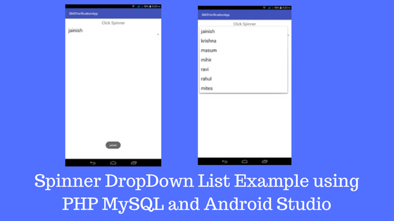 Spinner DropDown List Example using PHP MySQL and Android Studio ...