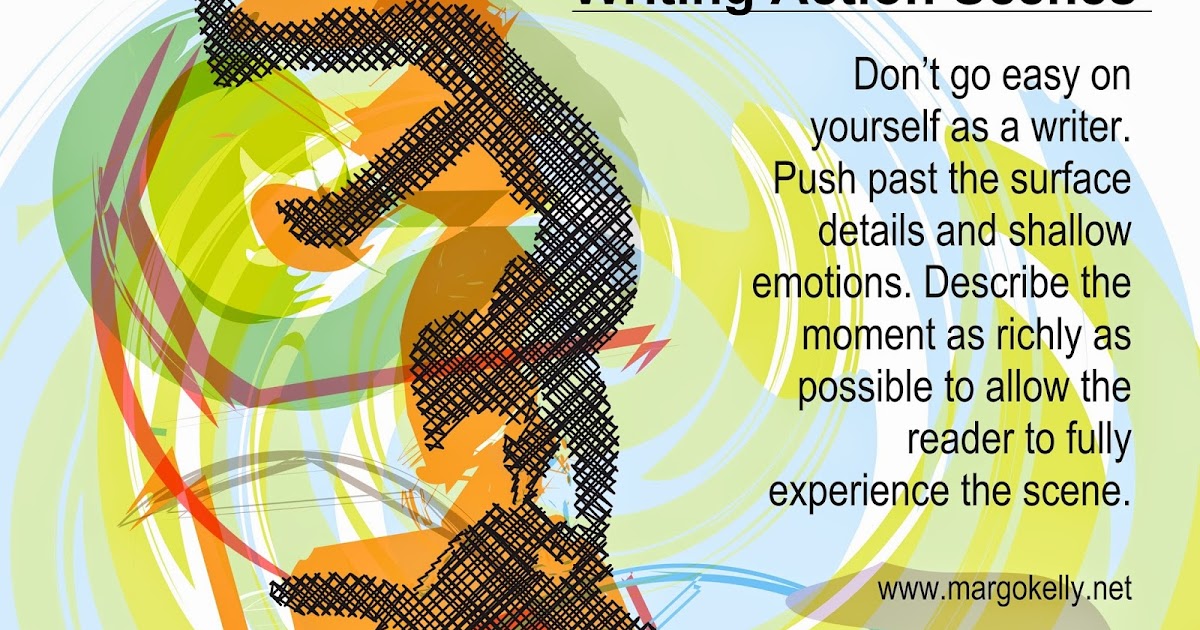 Margo Kelly: 5 Tips for #Writing Action Scenes