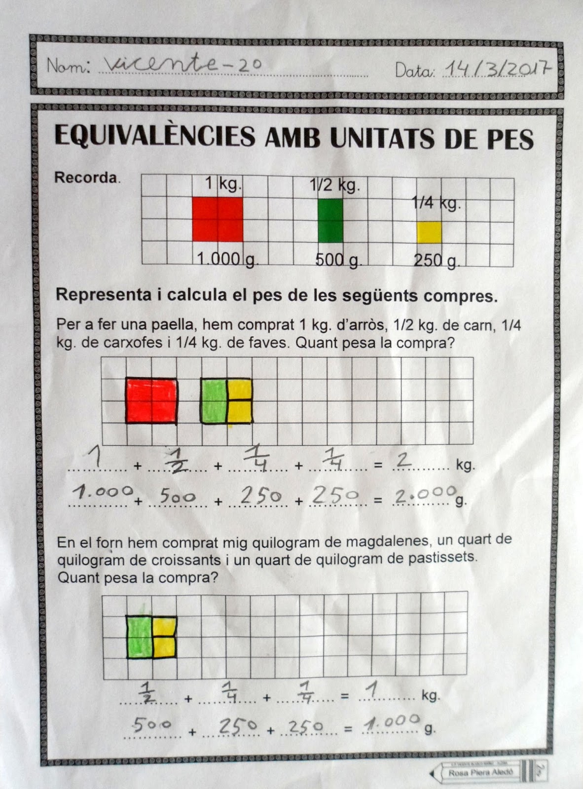 EXPLORADORS DE PRIMER: Equivalències amb unitats de pes EXPLORADORS DE PRIMER: Equivalències amb unitats de pes