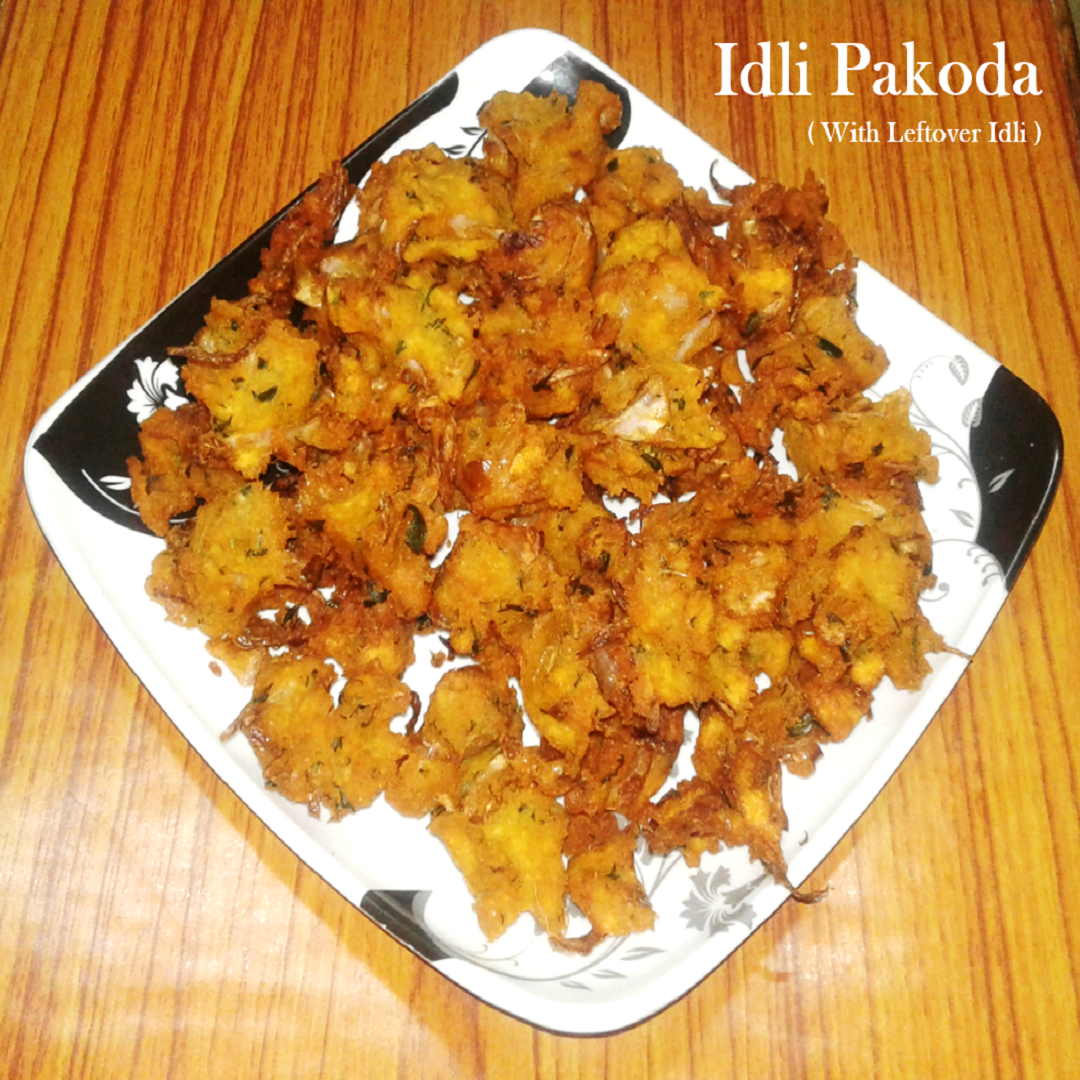 Idli Pakoda | Idli Pakora | special desi recipes - Special Desi Recipes ...