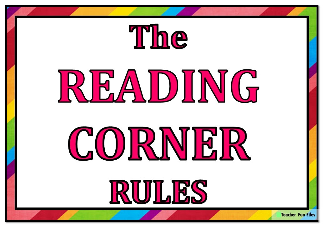 Teacher Fun Files: Reading Corner Rules