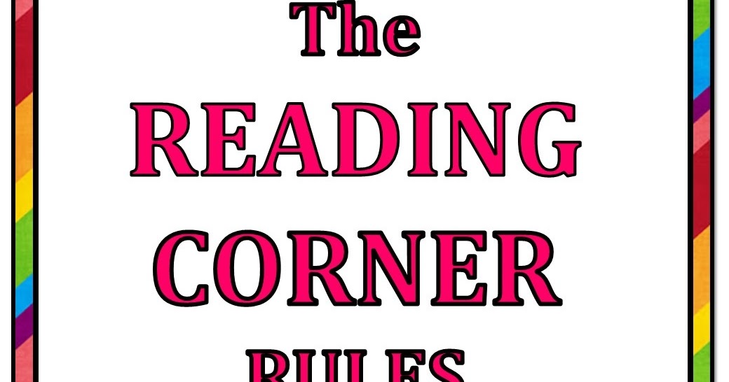 Teacher Fun Files: Reading Corner Rules