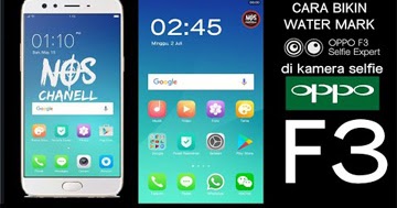 Inilah Cara Mudah Menampilkan Efek Watermark di Kamera OPPO F3 ...