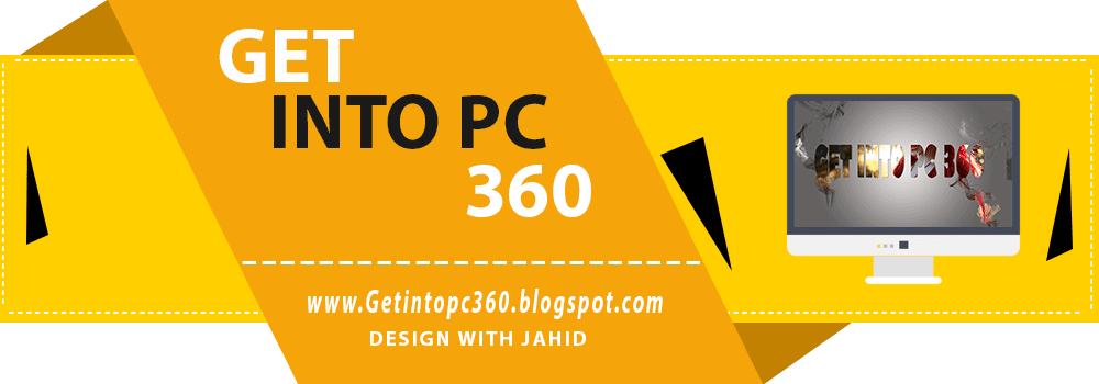 Get Into Pc 360