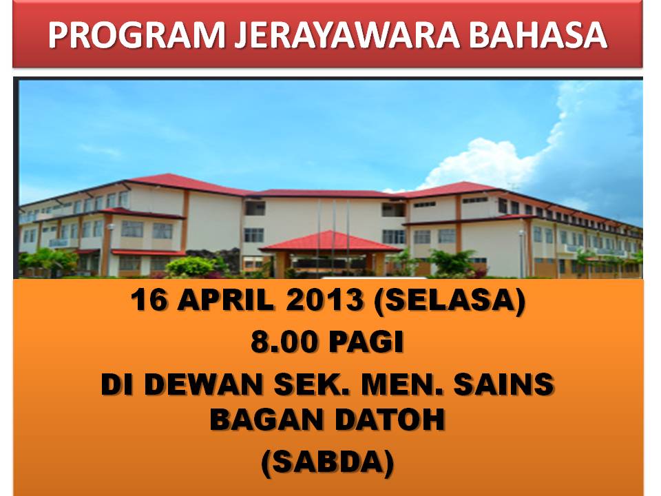 WADAH KETERAMPILAN BERBAHASA: PROGRAM JERAYAWARA BAHASA DI SM SAINS ...