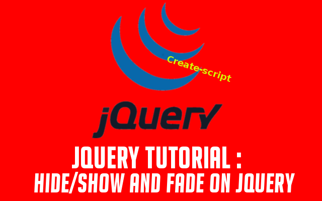 Jquery Tutorial Part 2 Hideshow And Fade On Jquery Create Script