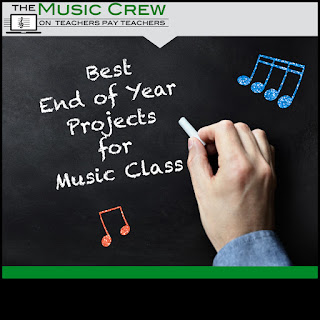 Best End of the Year Projects for Music Class | Tpt Music Crew