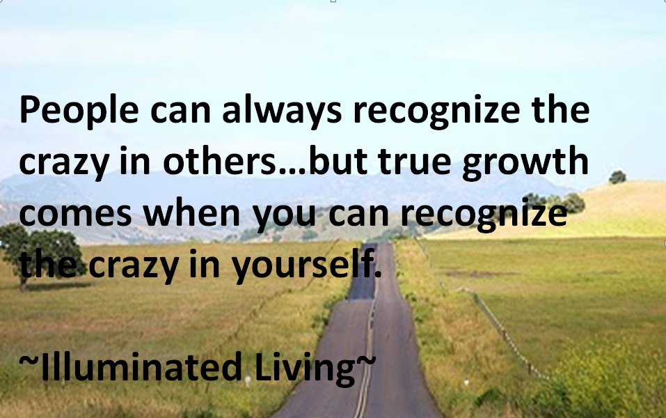 Illuminated Living: Accessing Your Inner Crazy