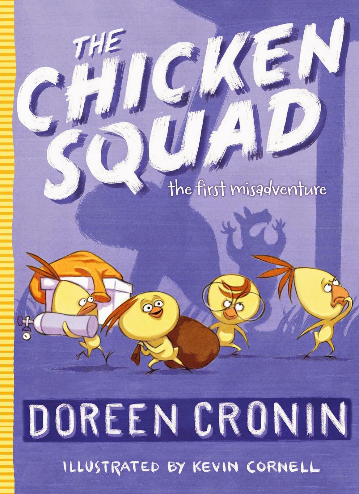 KISS THE BOOK: Chicken Squad by Doreen Cronin- ESSENTIAL