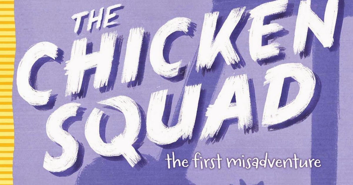 KISS THE BOOK: Chicken Squad by Doreen Cronin- ESSENTIAL