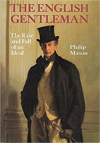 "Tweedland" The Gentlemen's club: The English Gentleman: The Rise and ...