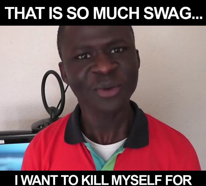 Too Much Swag Meme