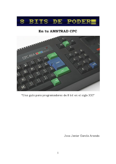 Retroinvaders: 8 bits de poder: En tu AMSTRAD CPC: Una guía para ...