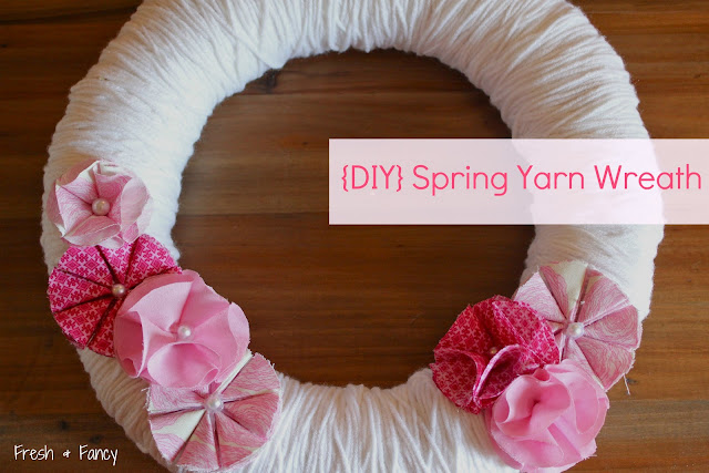 Fresh and Fancy: {DIY} Spring Yarn Wreath & A WINNER!