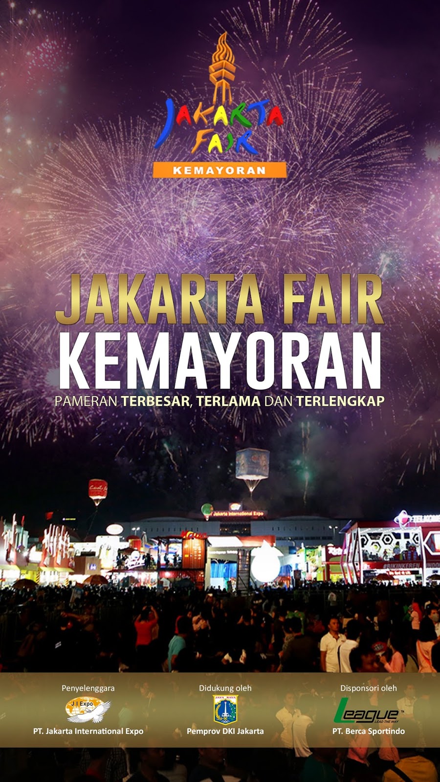 Jakarta Fair Telah Dibuka!