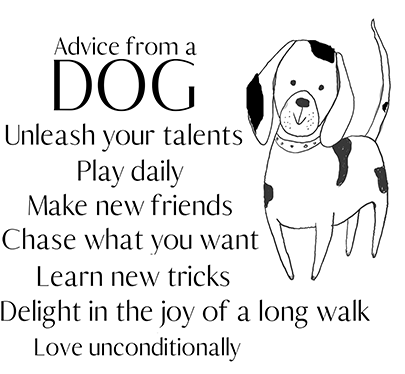 Simply Beautiful: Advise from a Dog