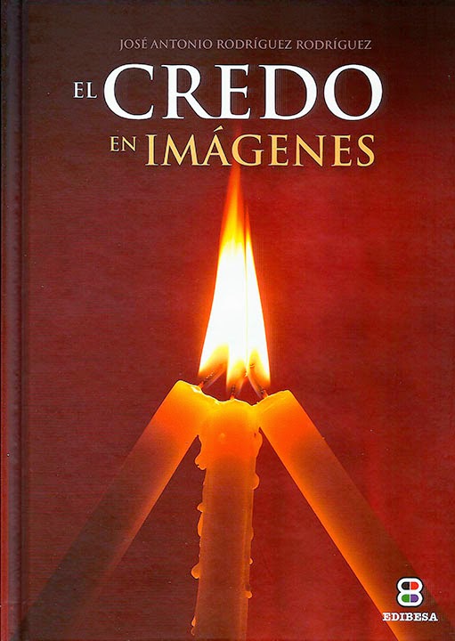 Fotografiar la Fe: ¡Ya ha salido EL CREDO EN IMÁGENES!